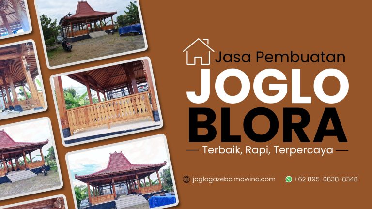 Jasa Pembuatan Joglo Blora - MOWINA Blog